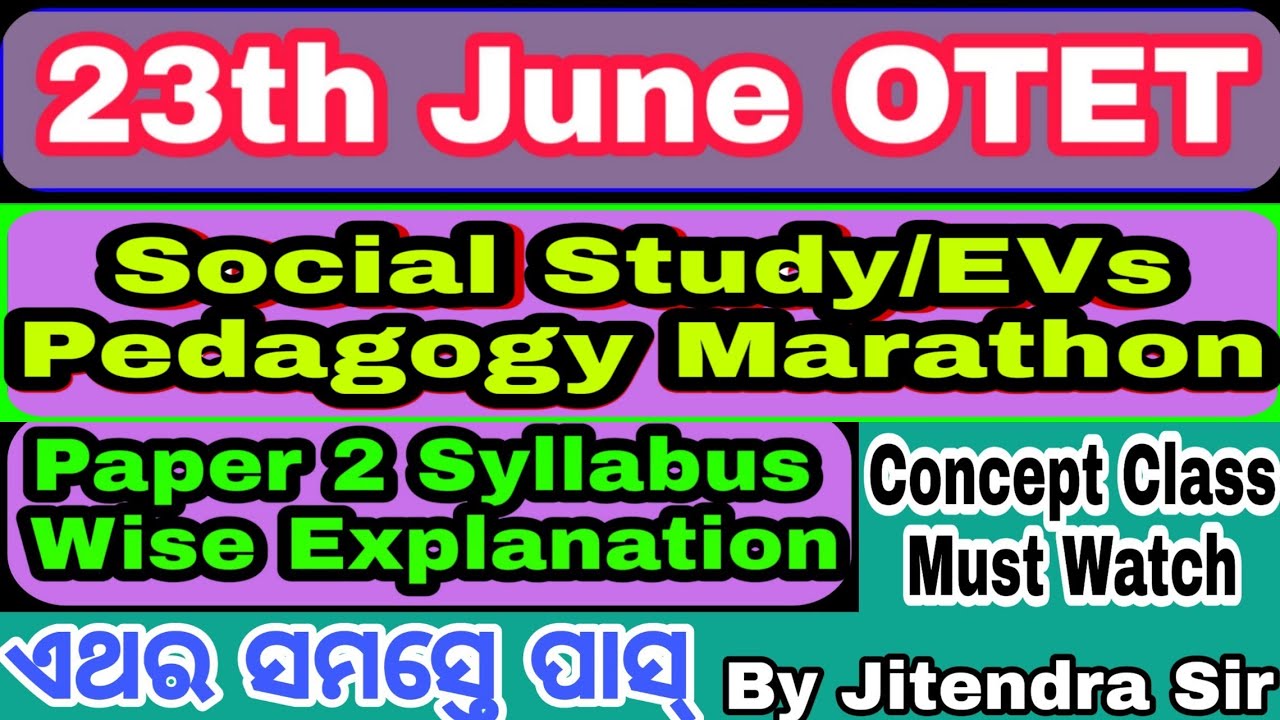 OTET SOCIAL STUDY PEDAGOGY EVS PEDAGOGY Syllabus Wise OTET Paper 2 otet-social-study-pedagogy-evs-pedagogy-syllabus-wise-otet-paper-2