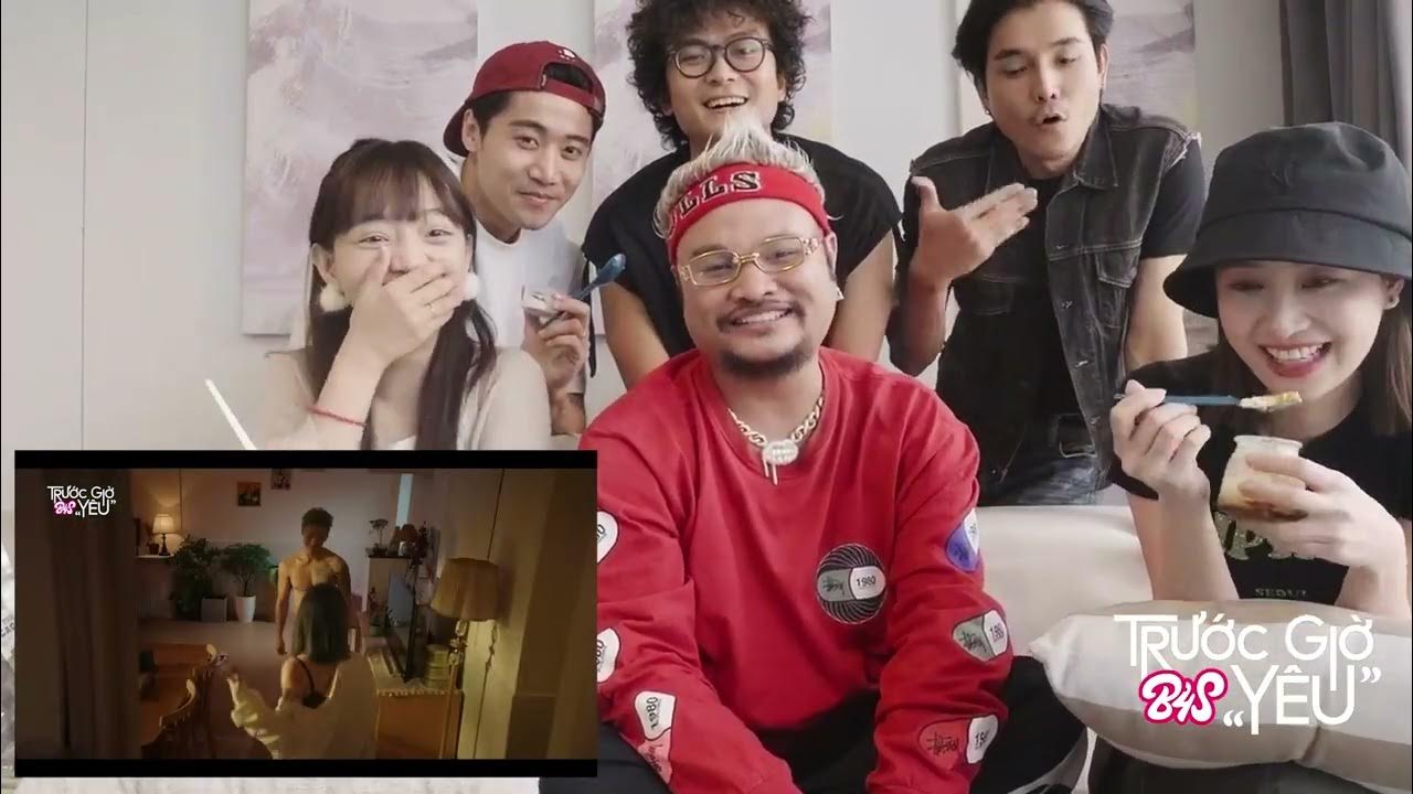 B4S - TRƯỚC GIỜ "YÊU" | REACTION FIRST LOOK TRAILER BAO DZUI TỪ DÀN CAST | COMING SOON 2024 ...