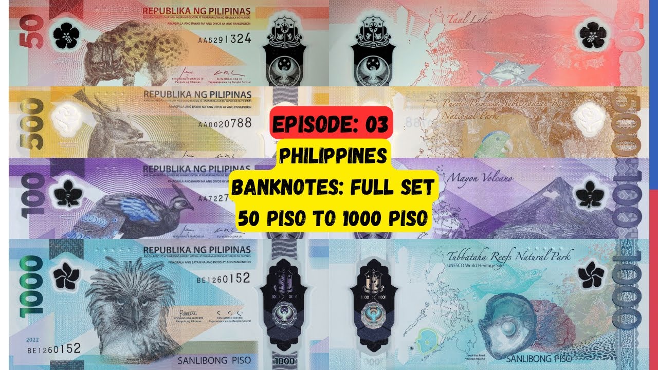 Episode 03: Philippines Banknotes 50 Piso - 1000 Piso: Colours, Designs ...