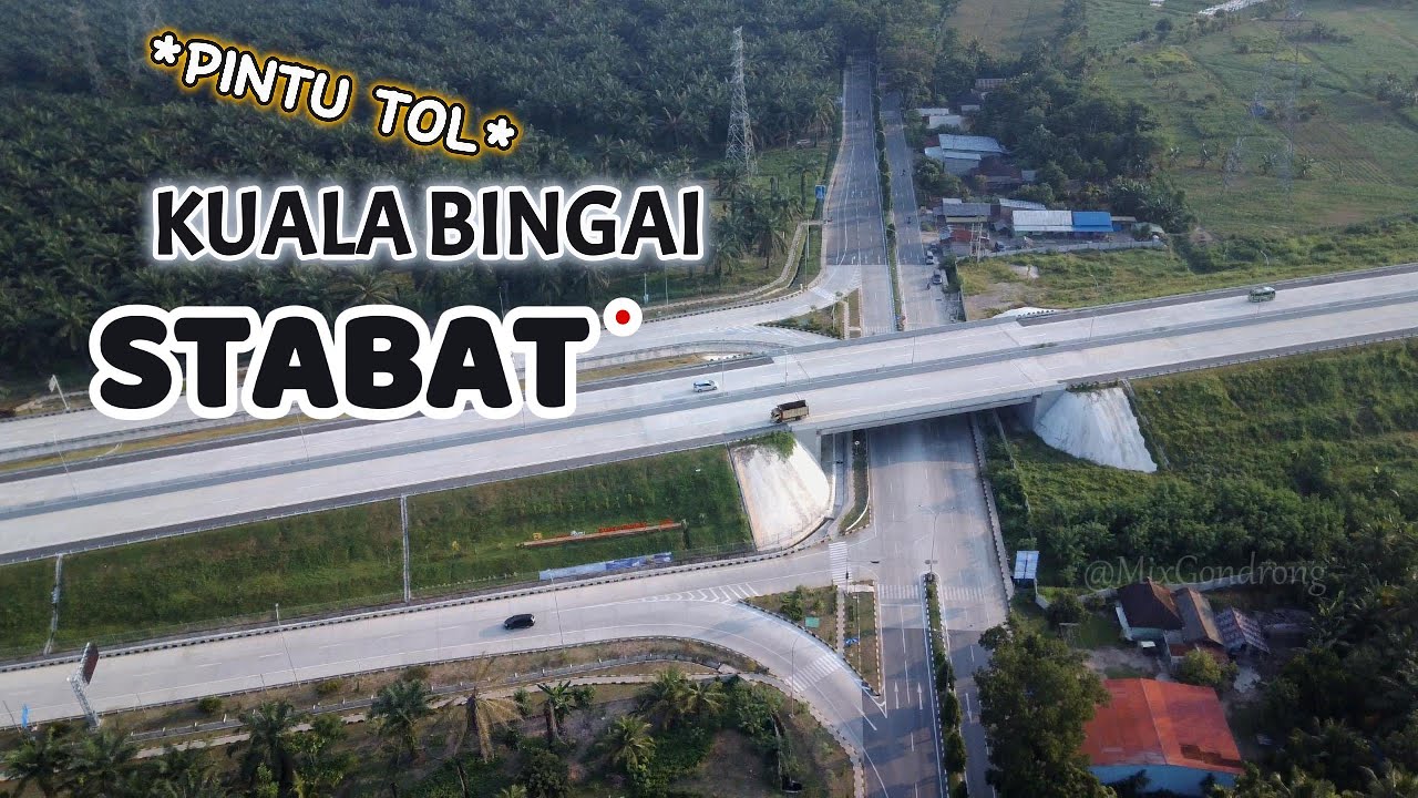 Gerbang PINTU TOL KUALA BINGAI Kota Stabat - YouTube