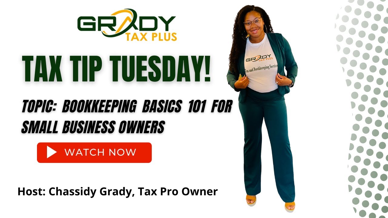 Tax Tip Tuesday | Episode #2 | Bookkeeping 101 - YouTube