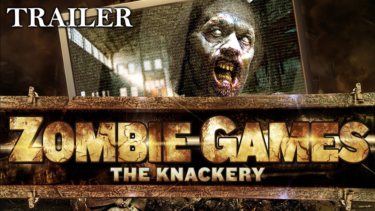 Zombie Games: The Knackery | Full Horror Movie - Trailer - YouTube