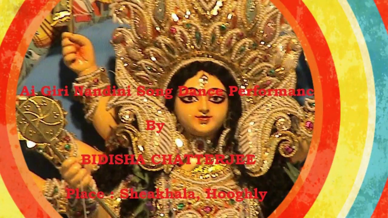 Ai GIRI Nandini - song Dance - Bidisha Chatterjee - YouTube