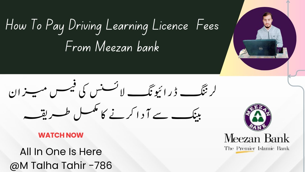 "Step-by-Step Guide: How To Pay Learning Driving Licence Fees Meezan ...