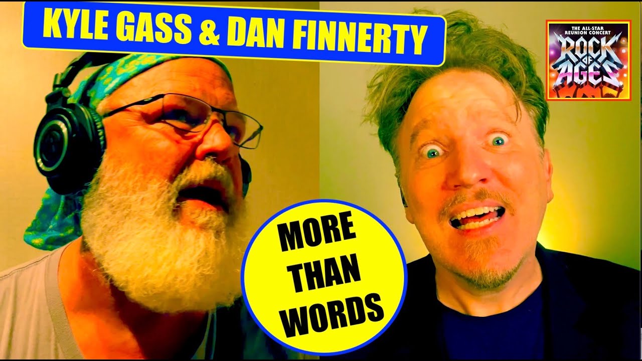 More Than Words - Kyle Gass & Dan Finnerty (Rock of Ages Reunion ...