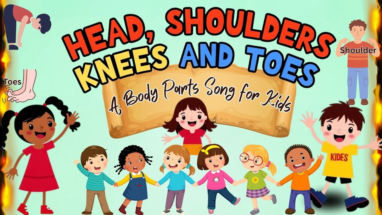 Head, Shoulders, Knees and Toes: A Body Parts Song for Kids - YouTube