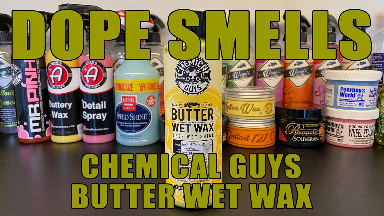 Dope Smells Chemical Guys Butter Wet Wax - Detailing product review by ...
