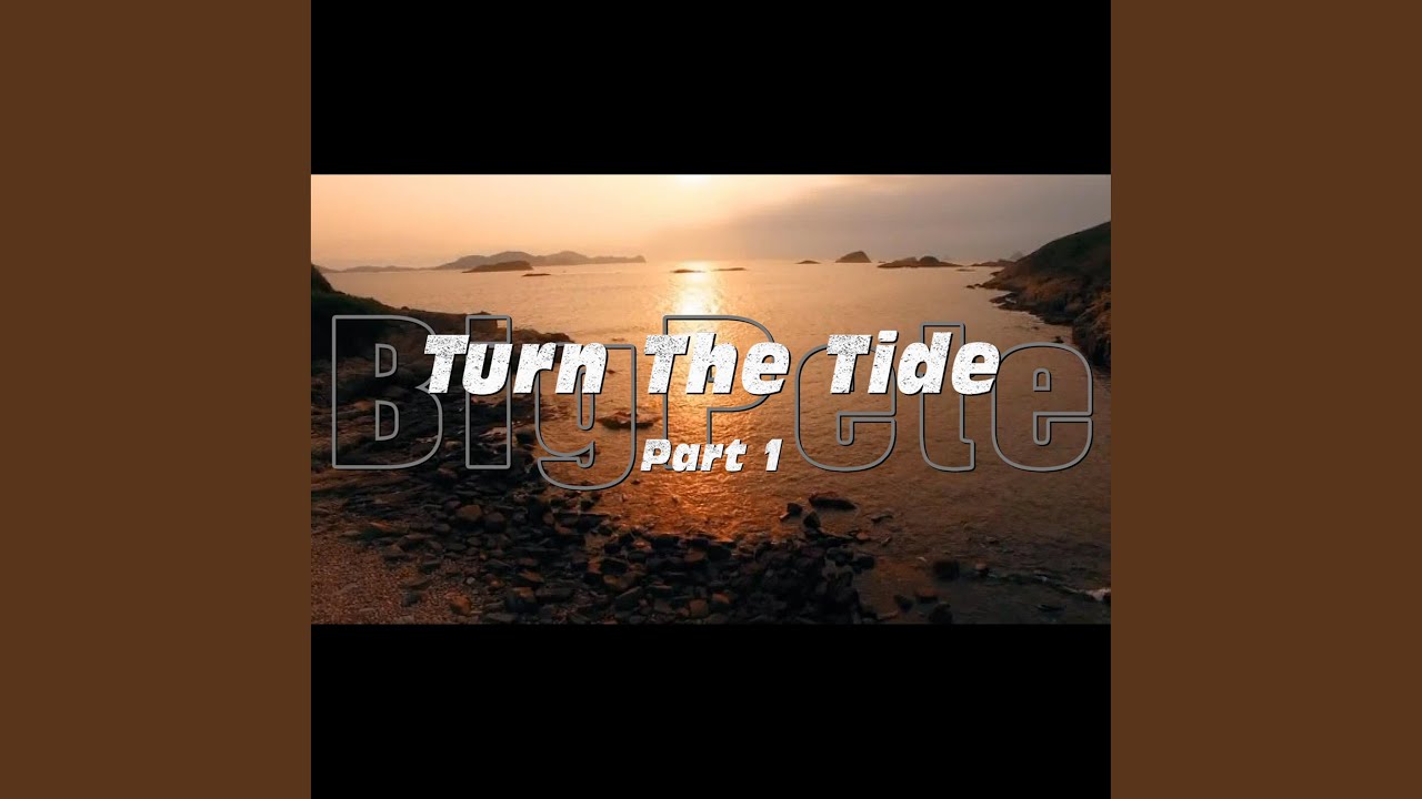 Turn The Tide part 1 - YouTube