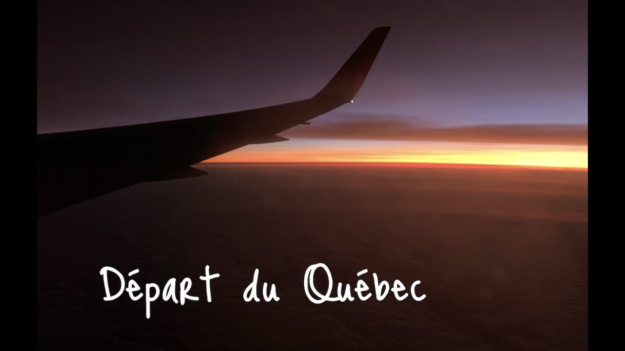 Départ du Québec - YouTube