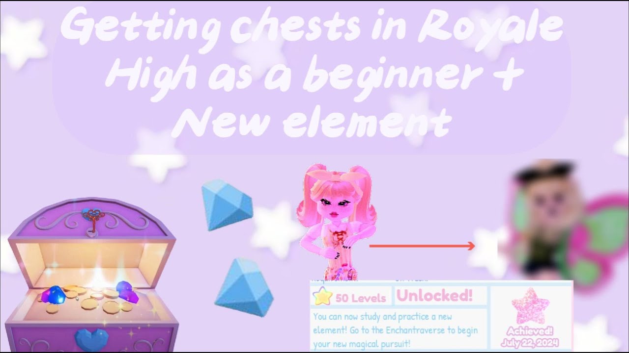 ʚɞGetting chests + NEW ELEMENT as a beginner in Royale High ʚɞ EP 4 ʚɞ ...