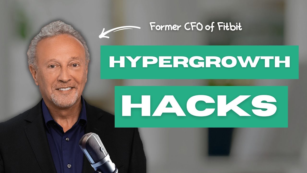Managing a Hypergrowth Company With Bill Zerella, Former CFO of Fitbit ...