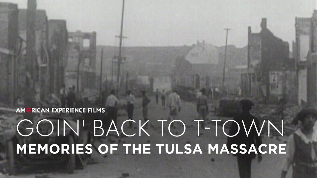 Memories of the Tulsa Massacre | Goin’ Back to T-Town | American ...