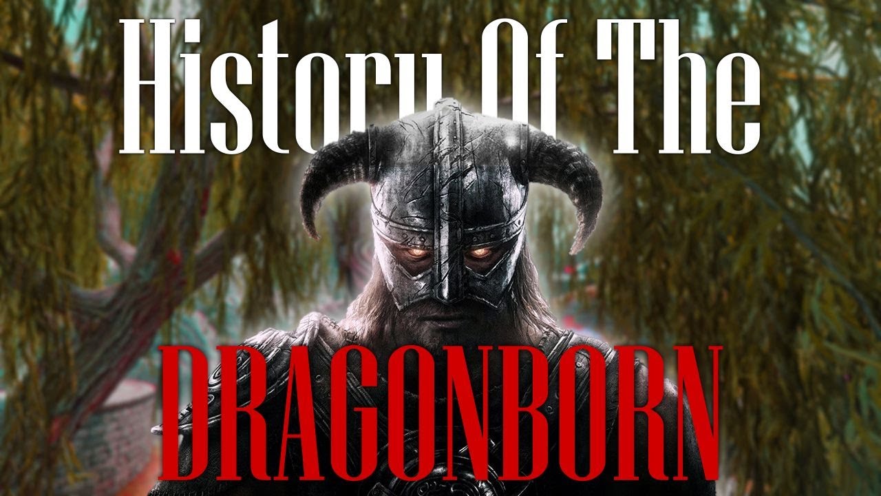 The History Of The Dragonborn Explained - Elder Scrolls Lore - YouTube