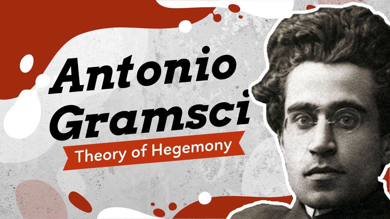 Antonio Gramsci, Hegemoni dan Praktiknya - YouTube