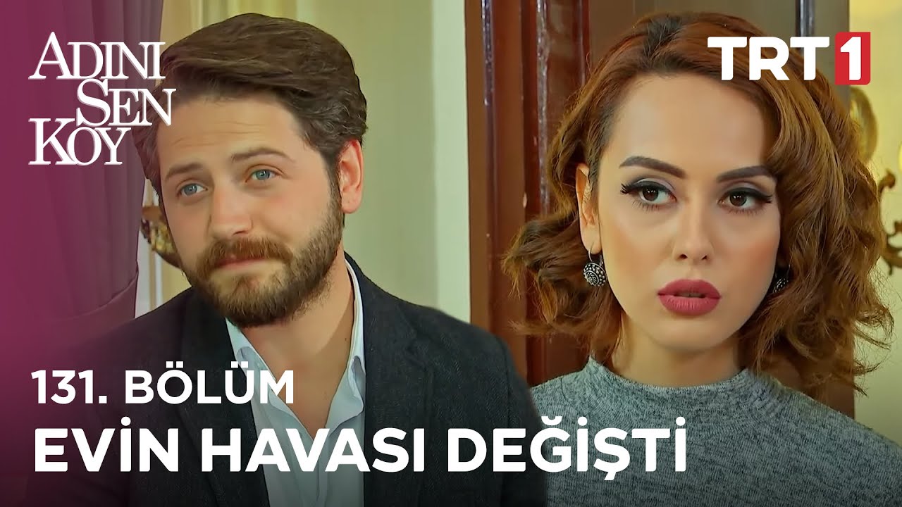 Mert, konağa yeni bir soluk mu getirecek? - Adını Sen Koy 131. Bölüm ...