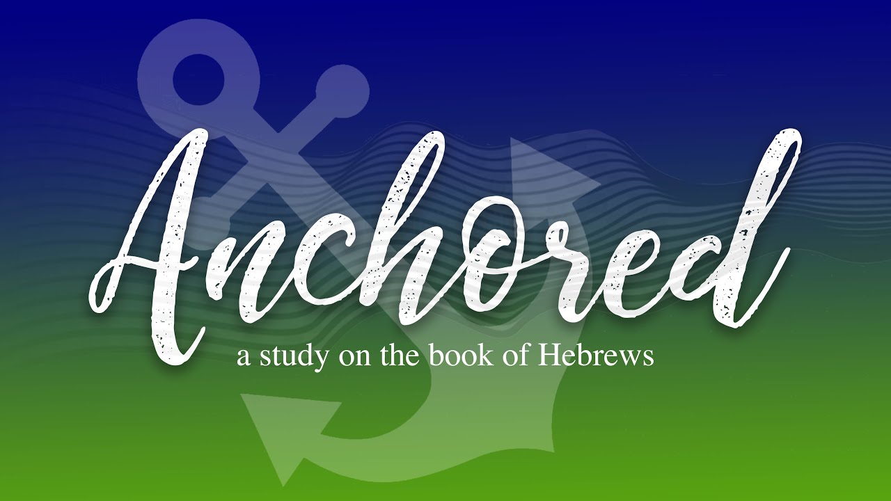 Anchored (Series Introduction) - YouTube