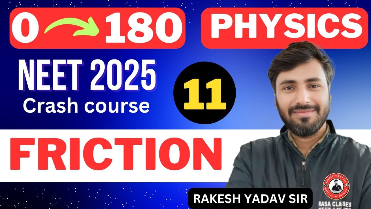 NEET 2025 PHYSICS CRASH COURSE LECURE 11 ( friction ) - YouTube