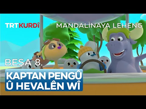Kaptan Pengû û Hevalên Wî - Beşa 8.