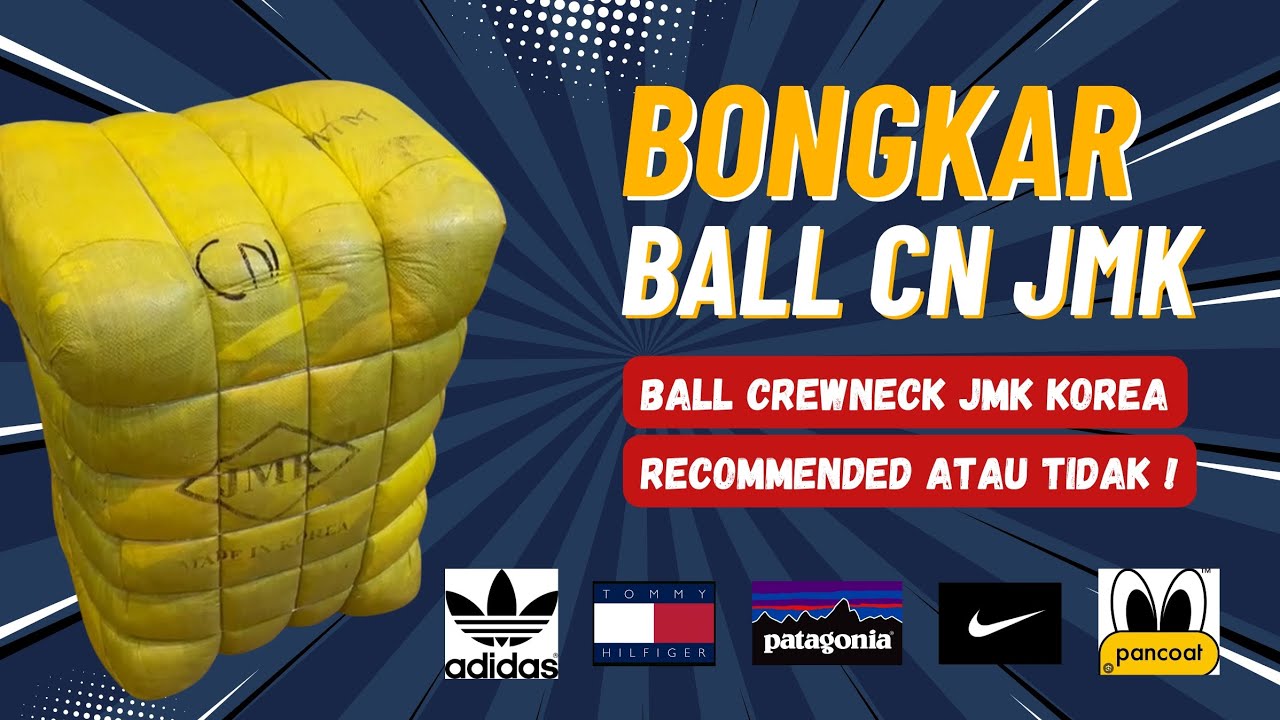 Bongkar Ball Crewneck JMK Korea, ZOOOONK !! - YouTube