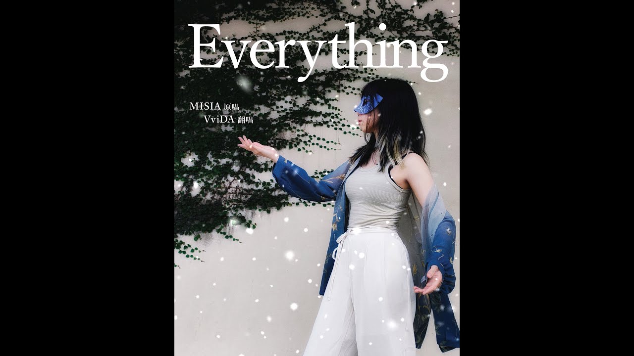 MISIA【 Everything 】VviDA 唱見 #電影主題曲 - YouTube