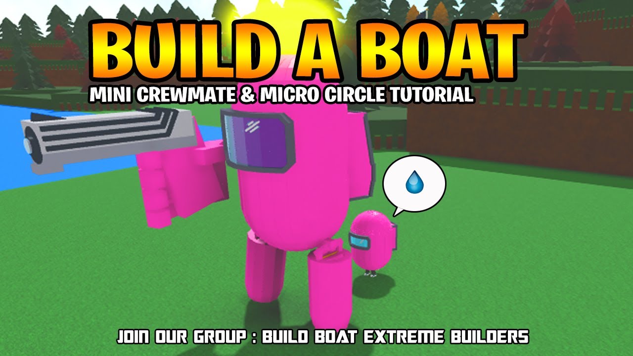 BUILD BOAT : MICRO CIRCLE TUTORIAL & AMONG US - MINI CREWMATE TIMELAPSE ...