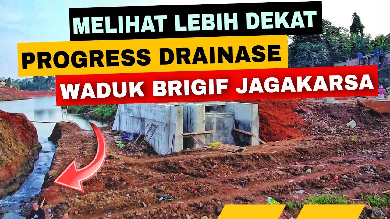 Melihat lebih dekat Drainase Waduk Brigif Jagakarsa | Update Proyek ...