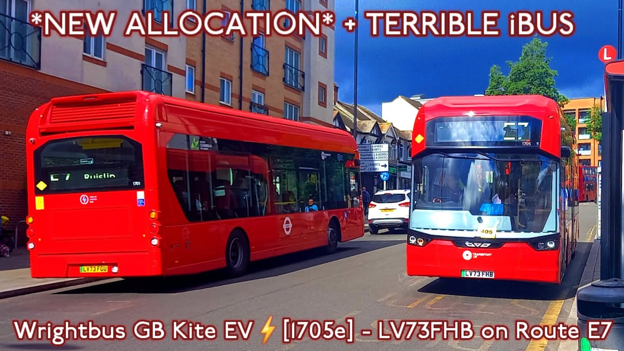 *NEW ALLOCATION* & Terrible iBus | Wrightbus GB Kite EV on Route E7 ...