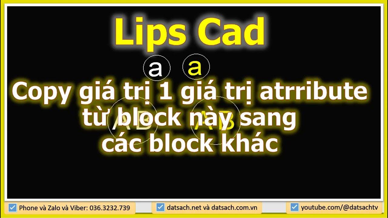 🌹 TIỆN ÍCH LISP CAD_Copy Giá Trị 1 Giá Trị Atrribute Từ Block Này Sang Các Block Khác - YouTube