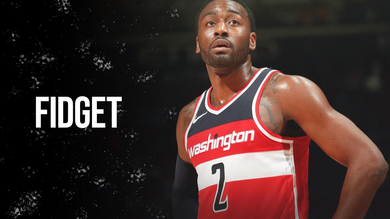 John Wall - "Fidget" ᴴᴰ (THE RETURN) - YouTube