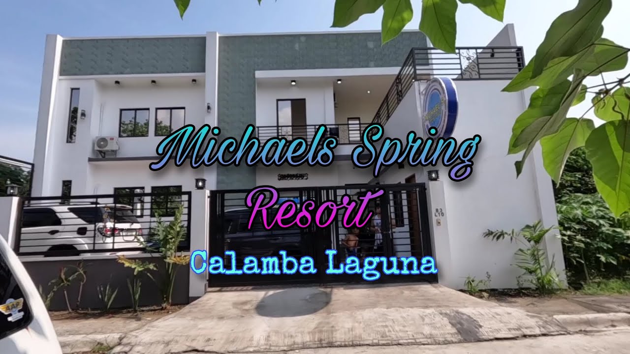 MICHAELS SPRING RESORT | Calamba,Laguna - 081824 - YouTube