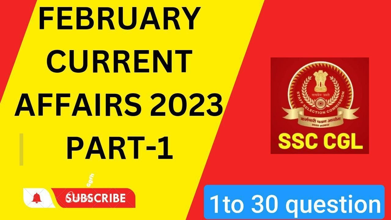 FEBRUARY CURRENT AFFAIRS (2023) MOST IMPORTANT ONE LINER - YouTube
