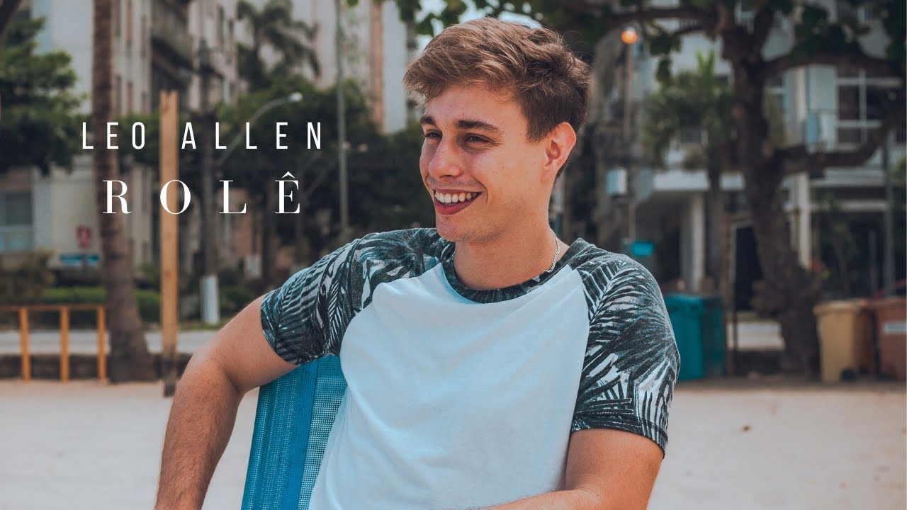 Rolê - Leo Allen (Clipe Oficial) - YouTube