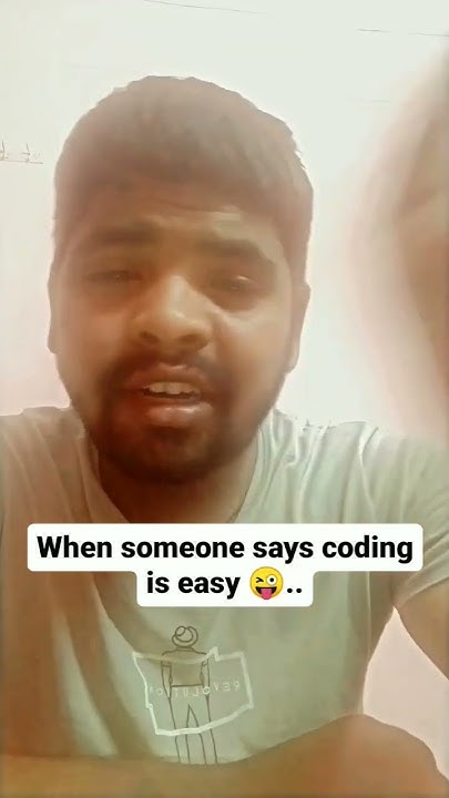 "when someone says coding is easy😜.." #shorts #short #coding #softwareengineer #shortvideo - YouTube