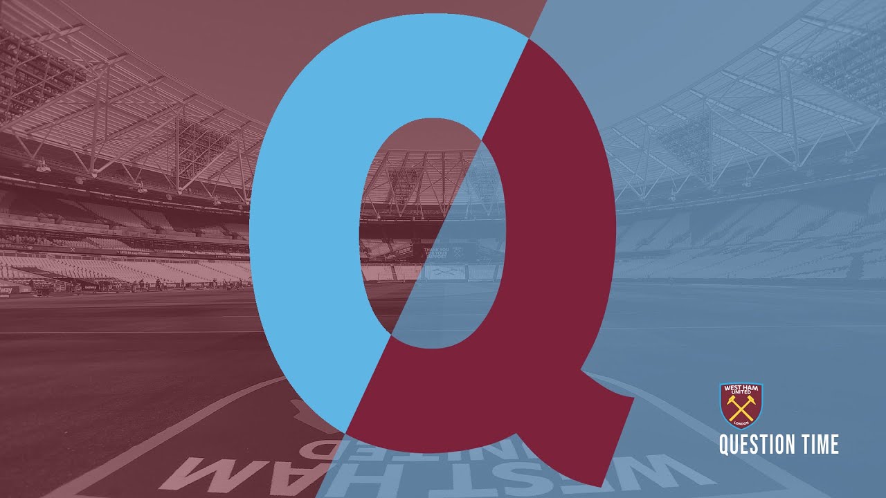 West Ham United Question Time - YouTube