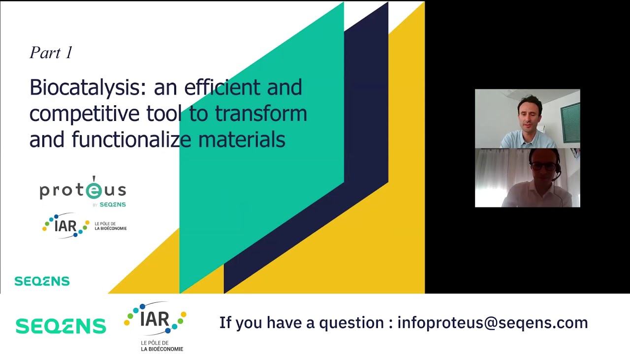 Webinaire Biocatalyse - Protéus by Seqens - Pôle IAR - 6 mai 2020 - YouTube