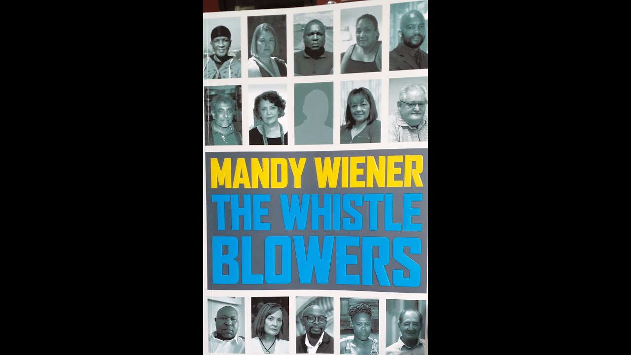 The Whistleblowers Book Launch: Mandy Wiener talks to David O'Sullivan ...