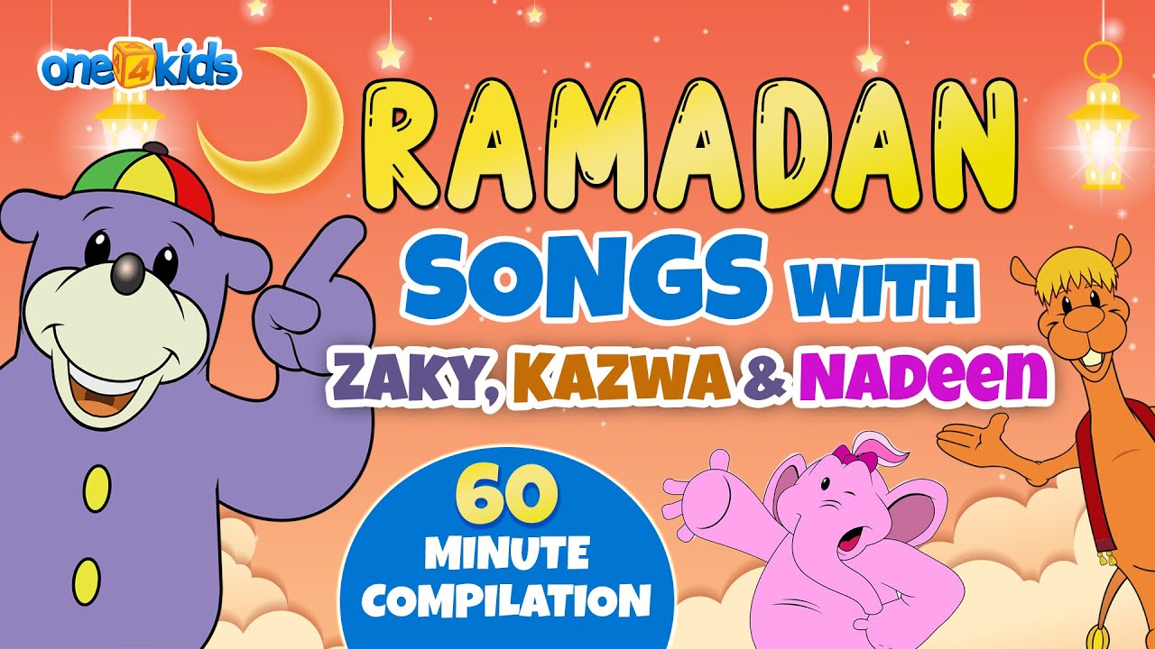 RAMADAN SONGS WITH ZAKY, KAZWA & NADEEN - 60 MINUTE COMPILATION - YouTube
