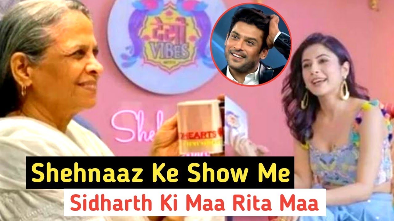 OMG 😳 Shehnaaz Ke Show Me Sidharth Ki Maa ? Kya Aapne Bhi Wahi Dekha Jo ... OMG 😳 Shehnaaz Ke Show Me Sidharth Ki Maa ? Kya Aapne Bhi Wahi Dekha Jo ...
