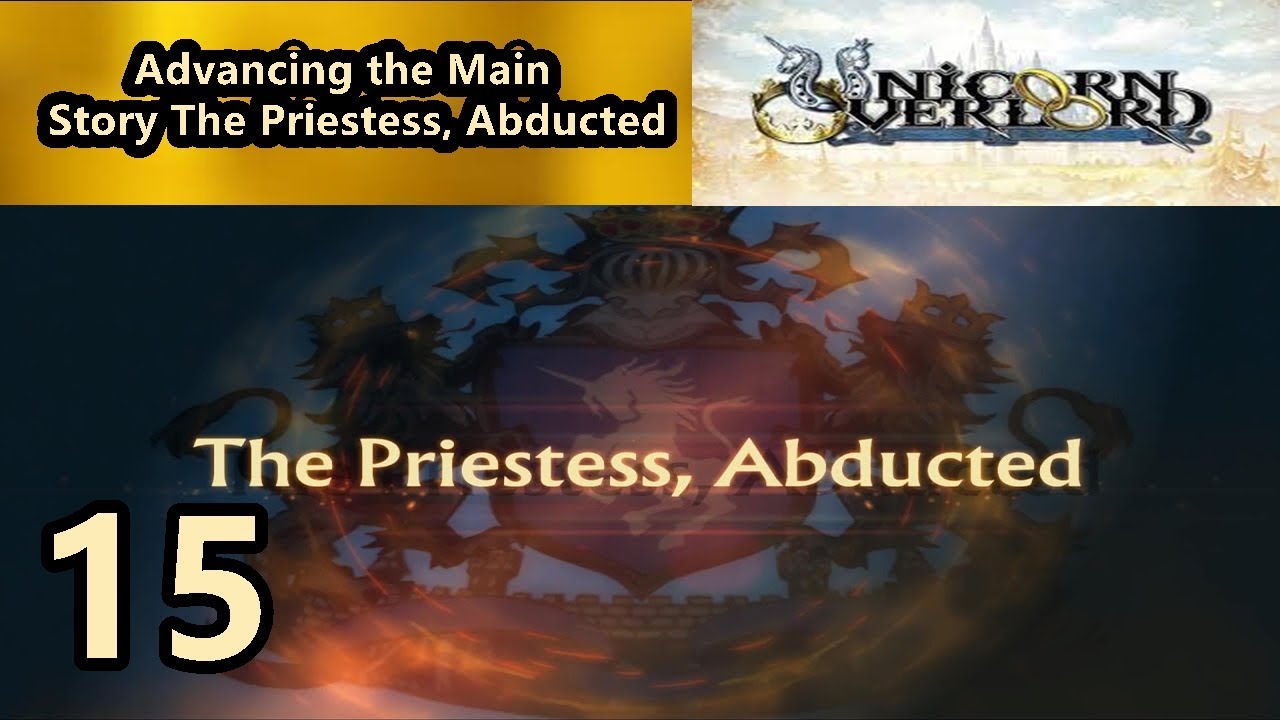 The Priestess, Abducted Mission - Unicorn Overlord Walkthrough #15 ...