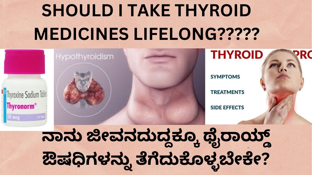HOW LONG SHOULD I TAKE THYROID MEDICINES? SHOULD I TAKE THYROID TABLETS ...