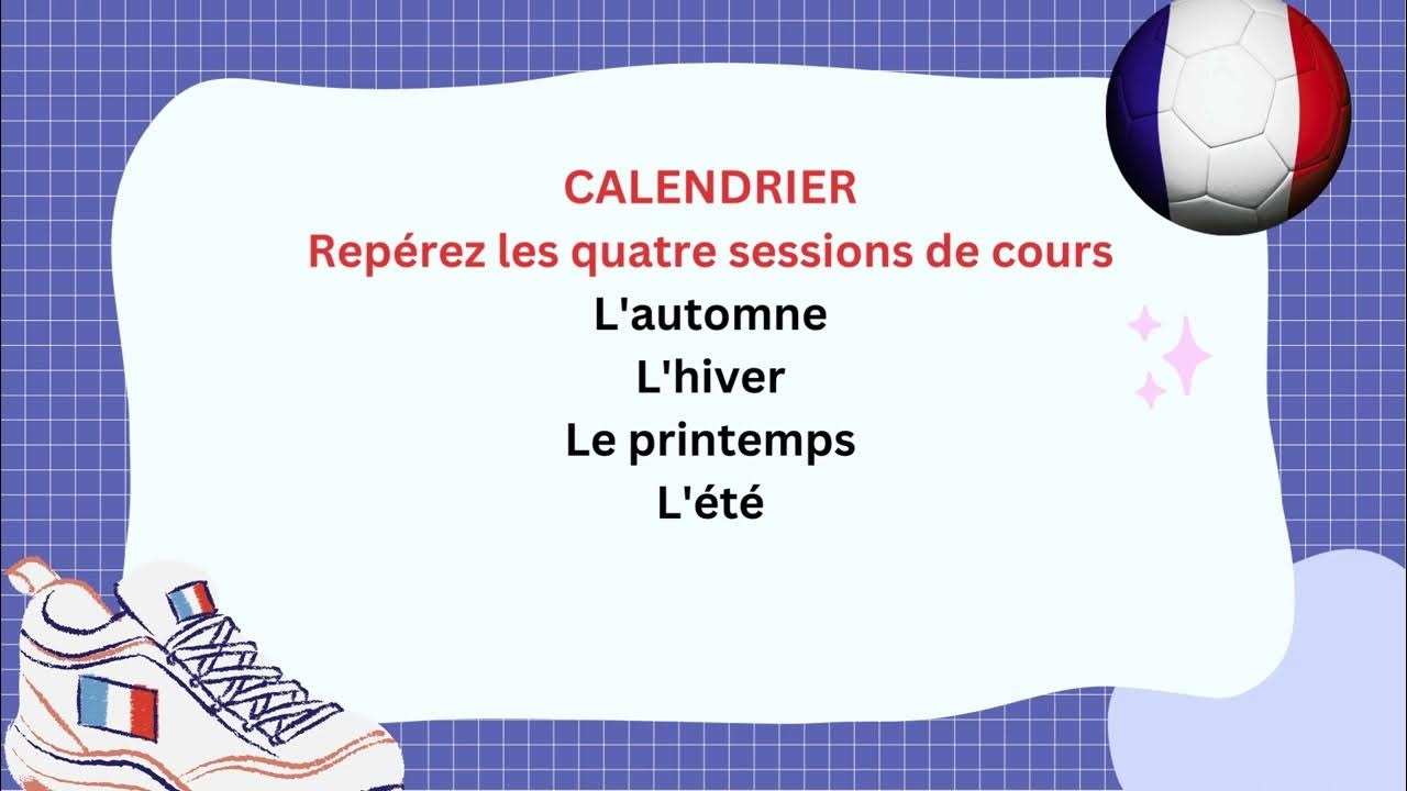 French lesson 3 cj: Les jours, Les seasons et Les Moi's...days of the ...