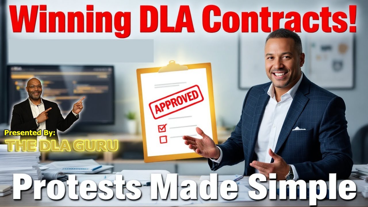 Winning DLA Contracts: Protests Made Simple | Training Session # 28 ...