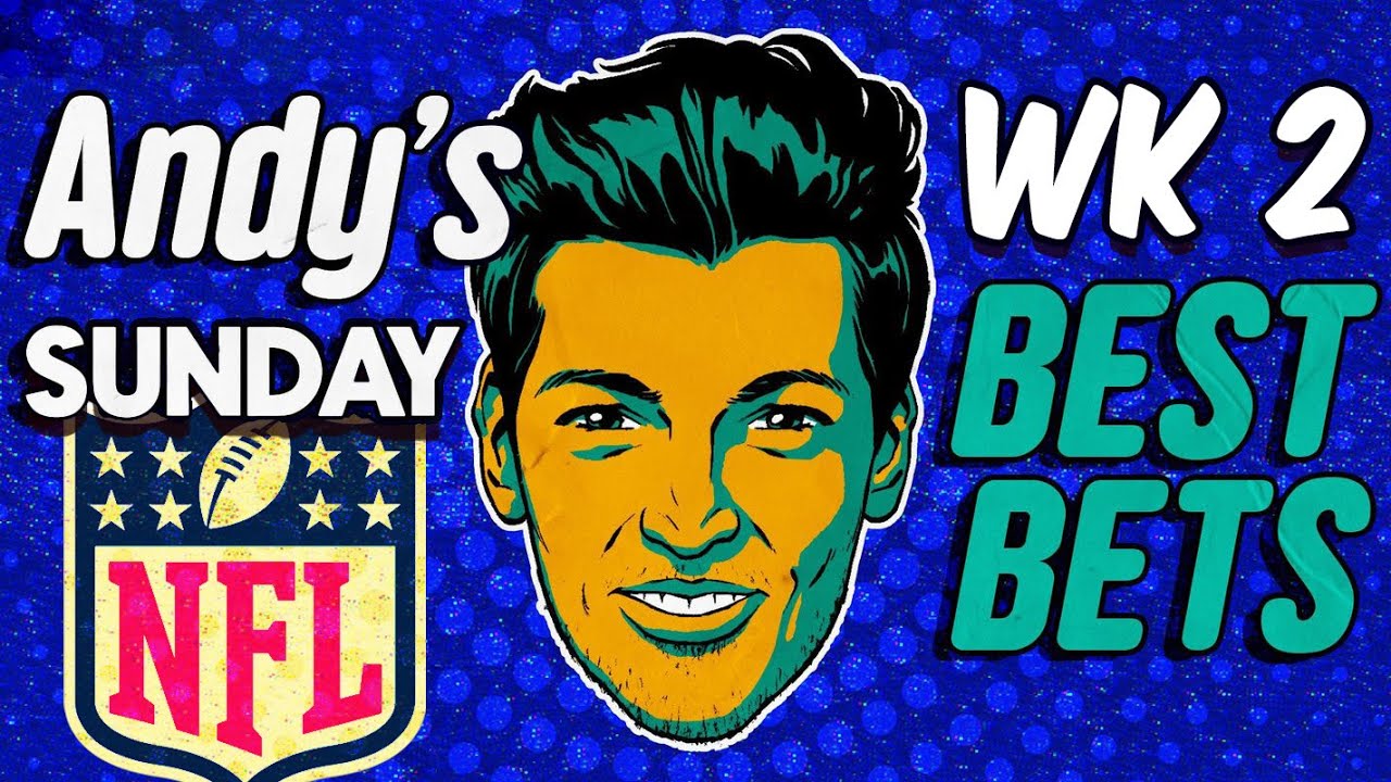 Andy's Week 2 Sunday NFL Sniffs, Picks & Pirate Parlays | Best NFL Bets ...