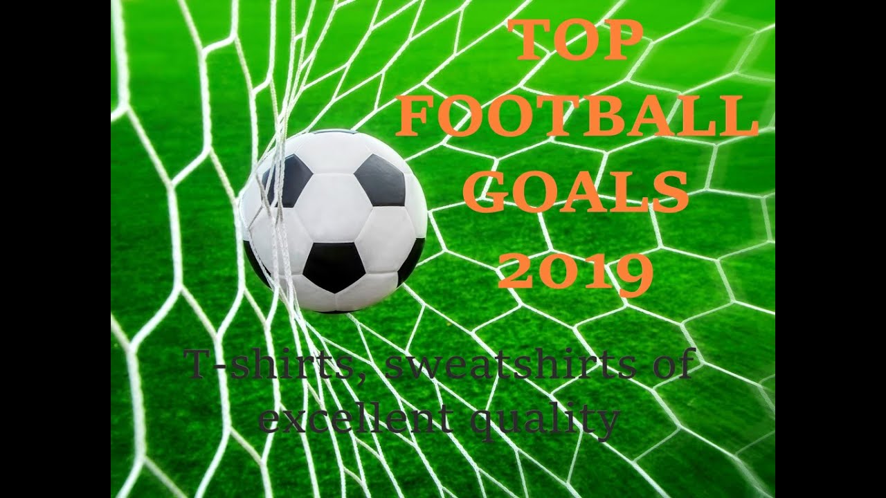 2019 BEST GOALS TOP FOOTBALL GOALS 2019 - 2020 Лучшие голы 2019 - 2020 ...