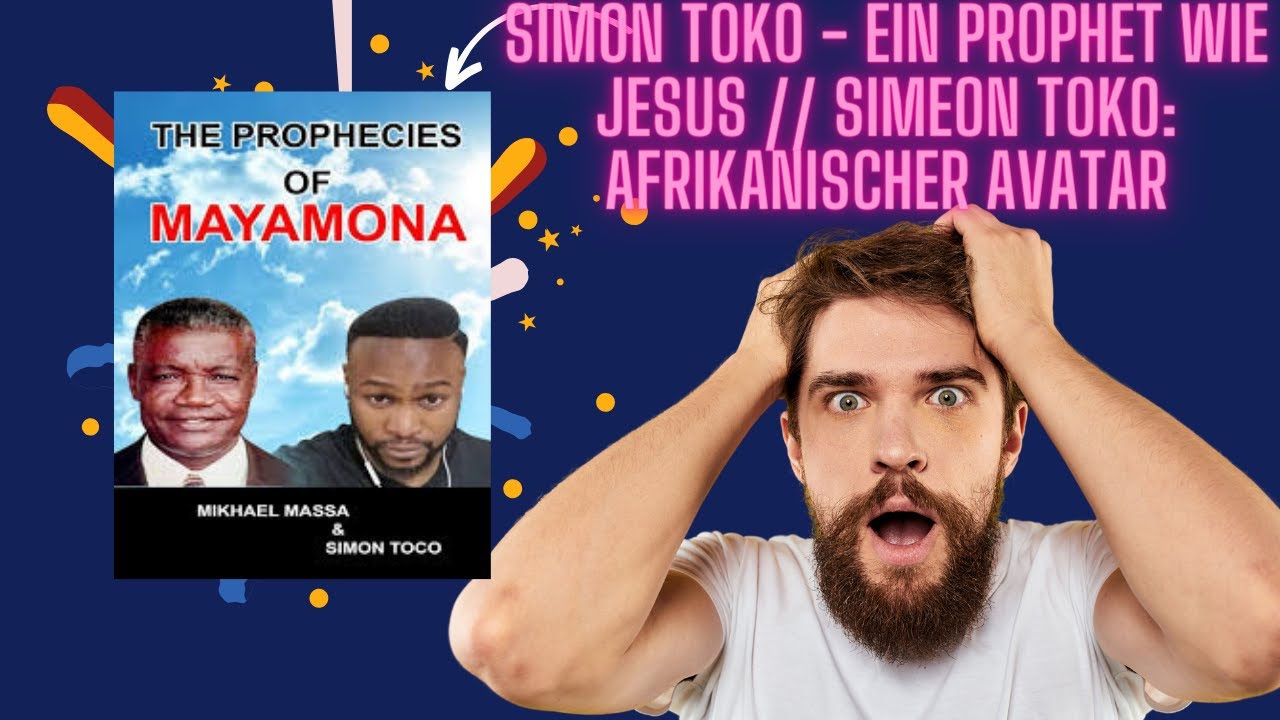 Simon Toko - Ein Prophet wie Jesus // Simeon Toko: Afrikanischer Avatar ...