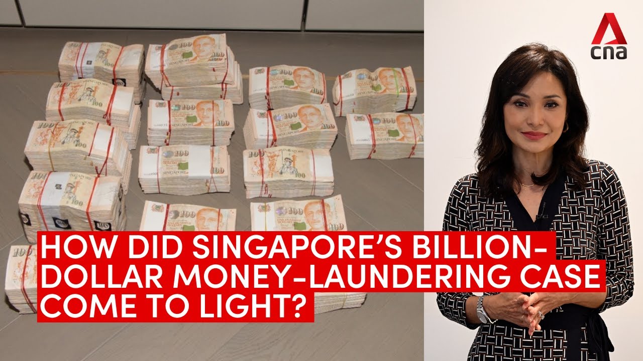 How did Singapore's billion-dollar money-laundering case come to light ...