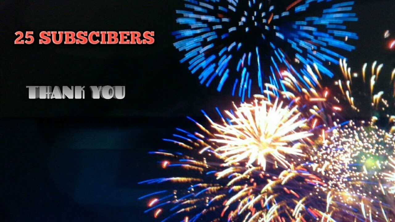 25 SUBS THANK YOU - YouTube
