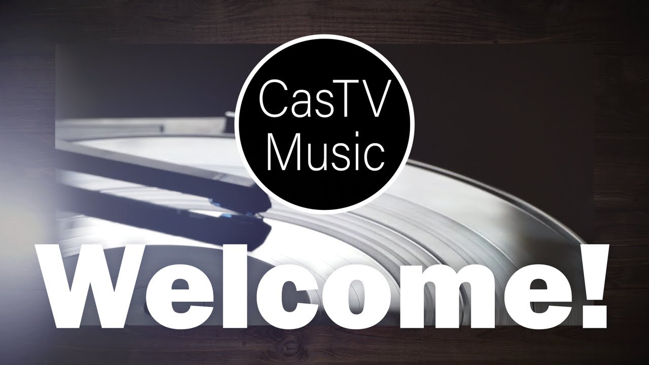 Welcome to CasTV Music! - YouTube