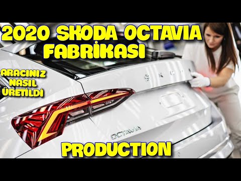 2020 Skoda Octavia Production Üretim Fabrikası | Aracınız Nasıl Üretildi?