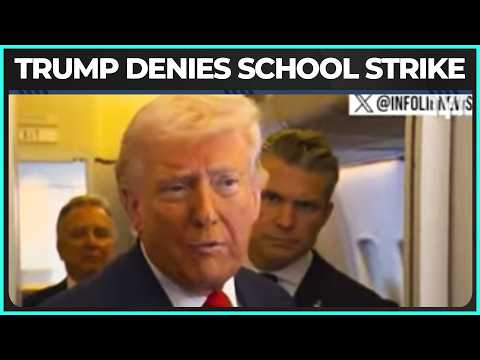 Trump DENIES Responsibility for Bombing Iranian School